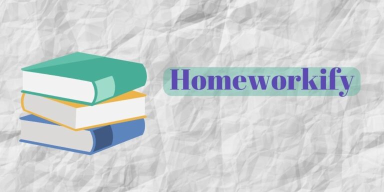 How To Ace Your Homework With Homeworkify 2023 - The Fin Gain